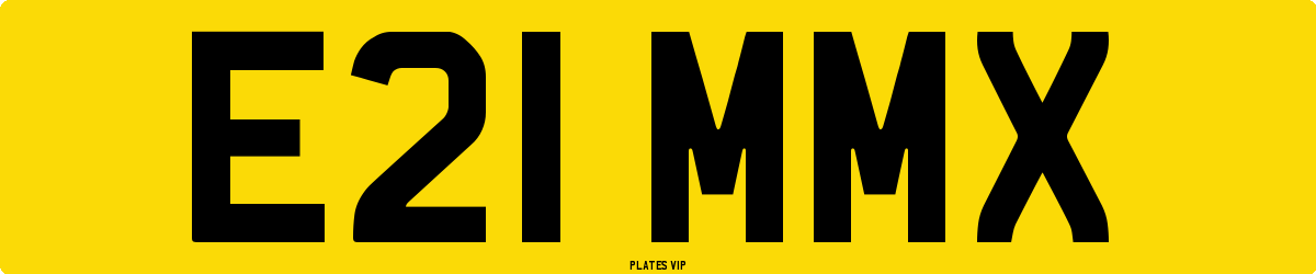 E21 MMX Prefix Number Plate For Sale | Buy Now | Plates VIP